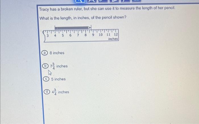 Solved Tracy has a broken ruler, but she can use it to | Chegg.com