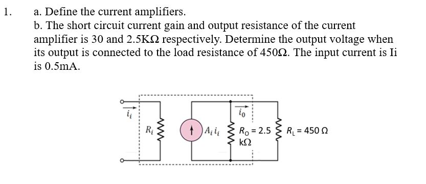 Solved a. ﻿Define the current amplifiers.b. ﻿The short | Chegg.com