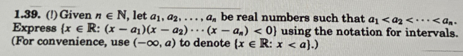 Solved 1.39. (!) ﻿Given ninN, let a1,a2,dots,an ﻿be real | Chegg.com