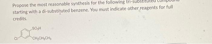 Solved Propose the most reasonable synthesis for the | Chegg.com