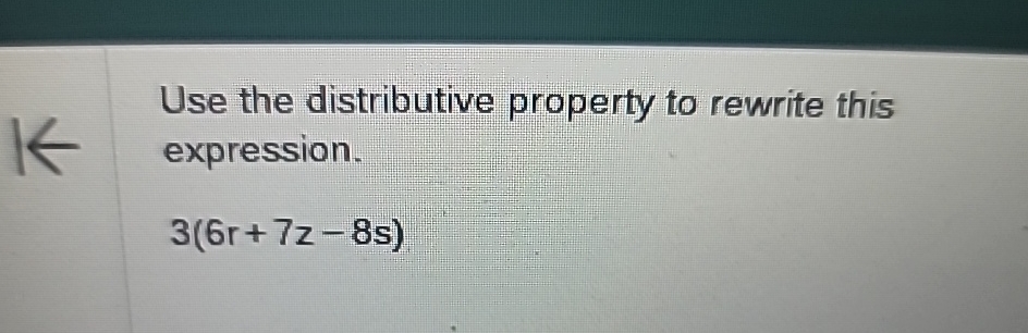 Solved Use the distributive property to rewrite this | Chegg.com