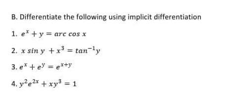 Solved B. Differentiate the following using implicit | Chegg.com