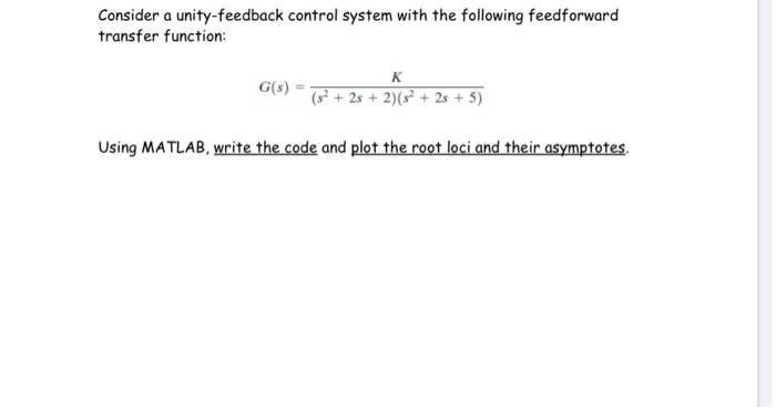 Solved MATLAB Program % ***** Root-locus plot ***** num = | Chegg.com