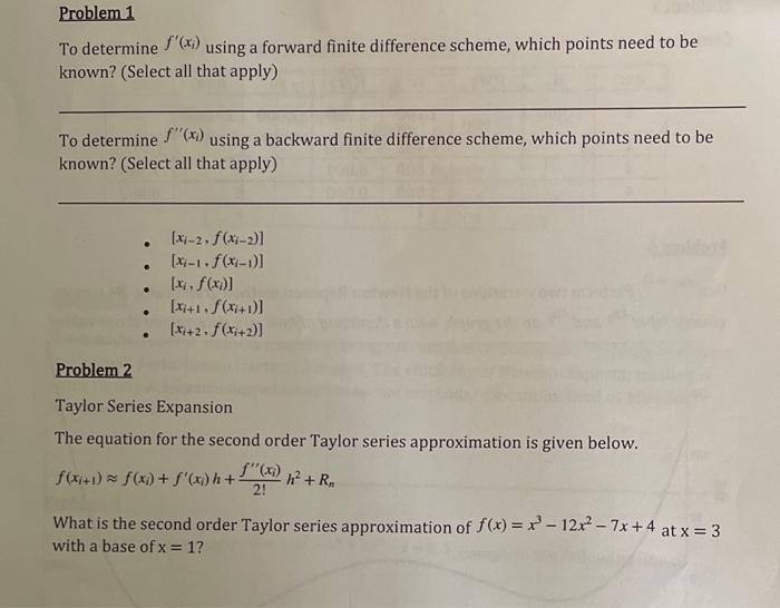 Solved To determine f′(xi) using a forward finite difference | Chegg.com