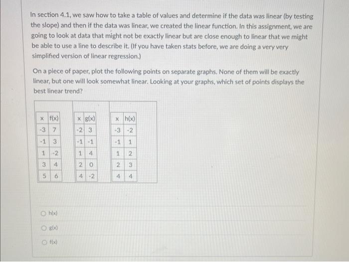 Solved In Section 4 1 We Saw How To Take A Table Of Values