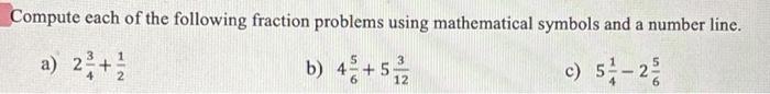 Solved Compute each of the following fraction problems using | Chegg.com