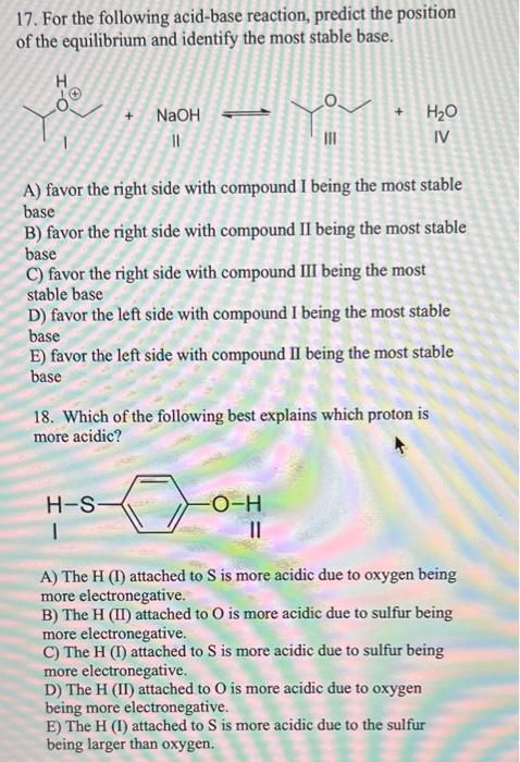 Solved 17. For the following acid-base reaction, predict the | Chegg.com
