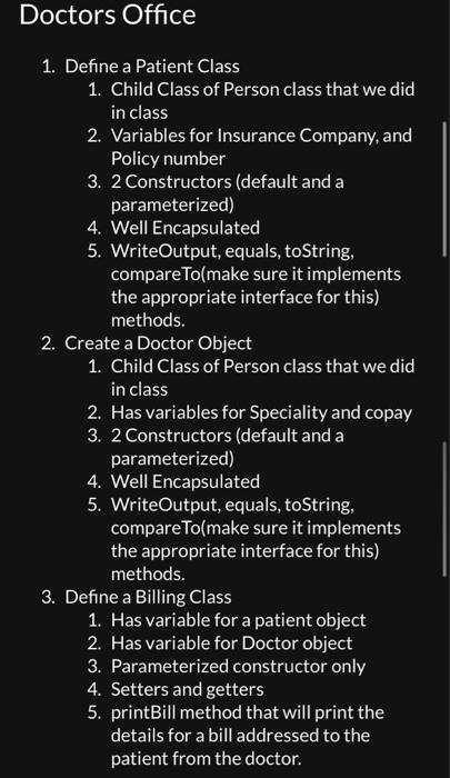 Solved 1. Define a Patient Class 1. Child Class of Person | Chegg.com
