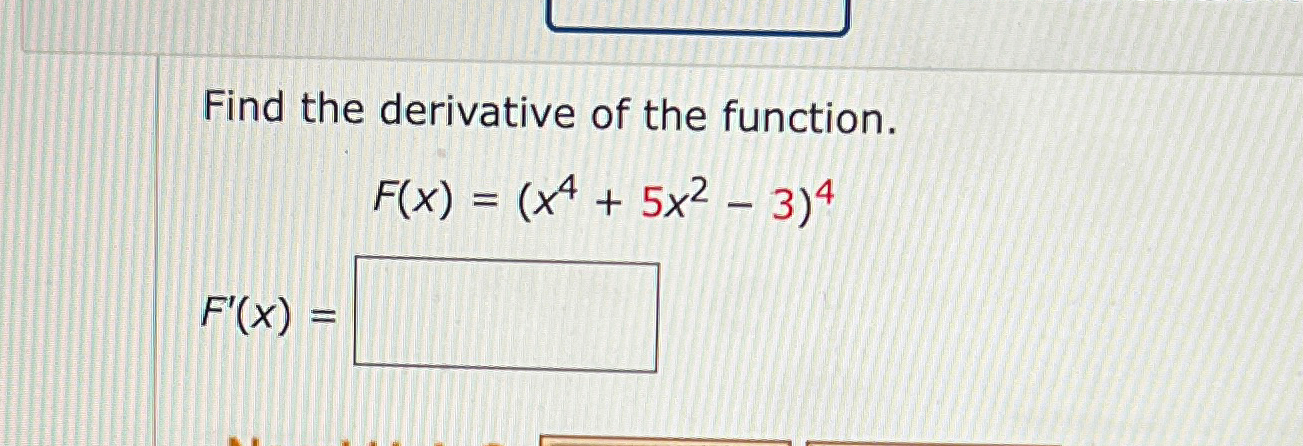 Solved Find the derivative of the | Chegg.com