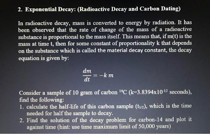 Solved 2. Exponential Decay: (Radioactive Decay and Carbon | Chegg.com