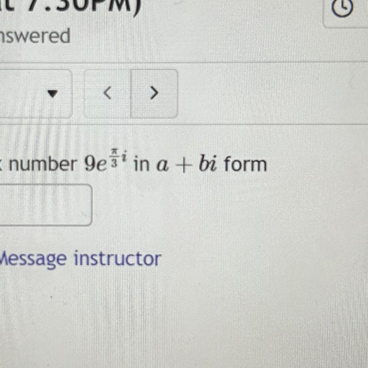 Solved nswerednumber 9eπ3i ﻿in a+bi ﻿formMessage instructor | Chegg.com