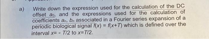 Write down the expression used for the calculation of | Chegg.com