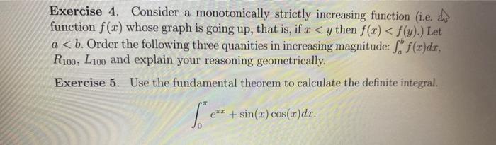 Solved Exercise 4. Consider a monotonically strictly | Chegg.com