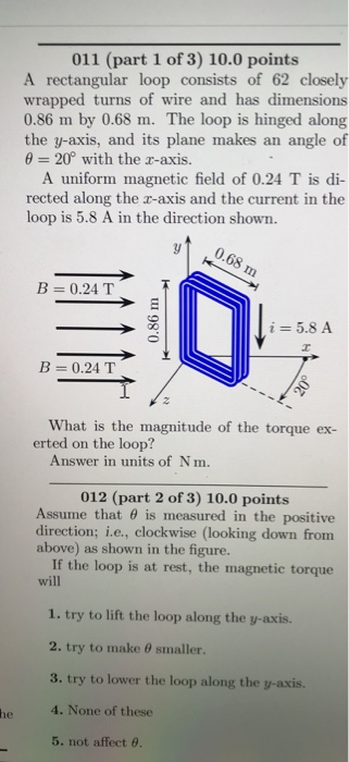 Solved 011 (part 1 of 3) 10.0 points A rectangular loop | Chegg.com