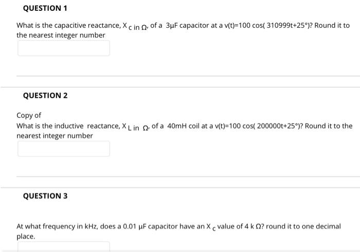 Solved What is the capacitive reactance, Xc in Ω, of a 3μF | Chegg.com