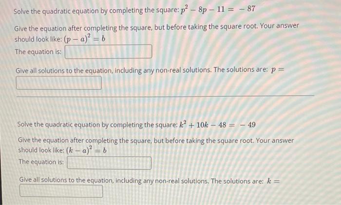 Solved Solve the quadratic equation by completing the | Chegg.com