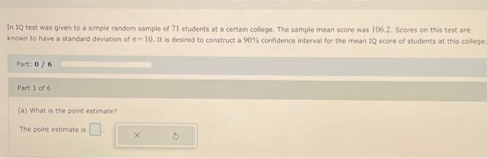 Solved In 1Q test was given to a simple random sample of 71 | Chegg.com