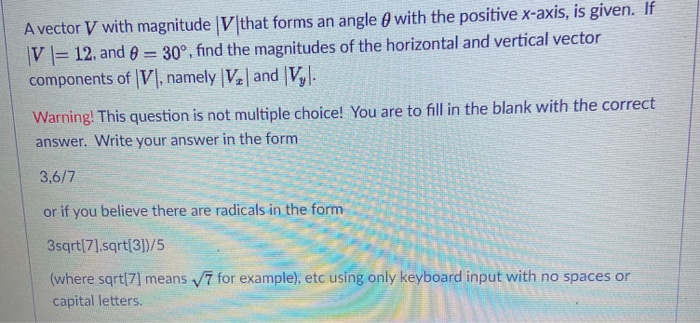 Solved A vector V with magnitude IV that forms an angle with | Chegg.com