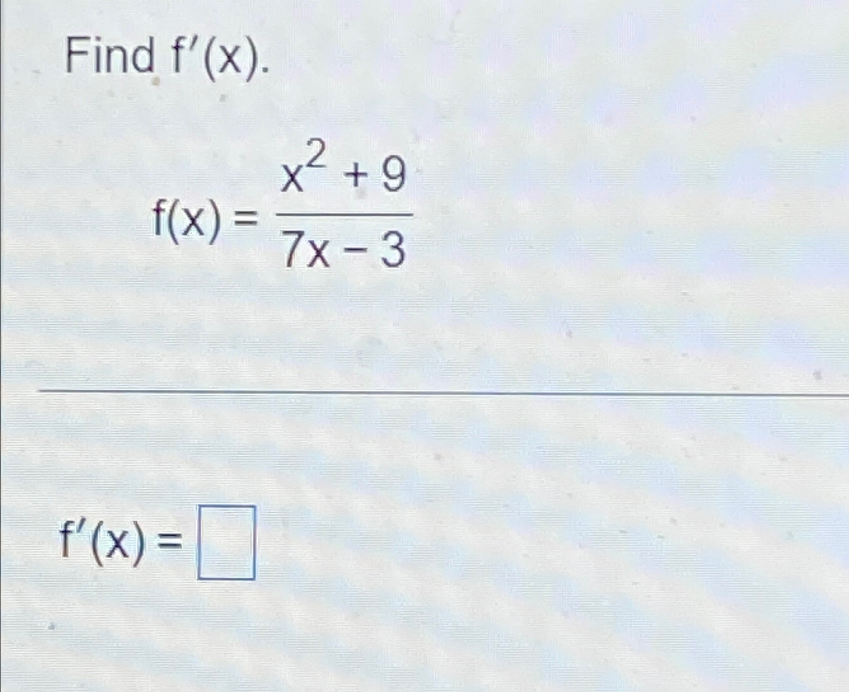 Solved Find f'(x).f(x)=x2+97x-3f'(x)= | Chegg.com