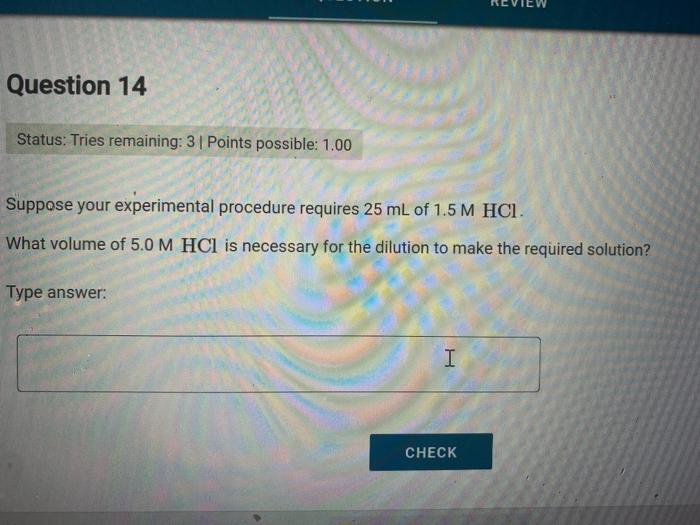 Solved Question 14 Status: Tries remaining: 31 Points | Chegg.com