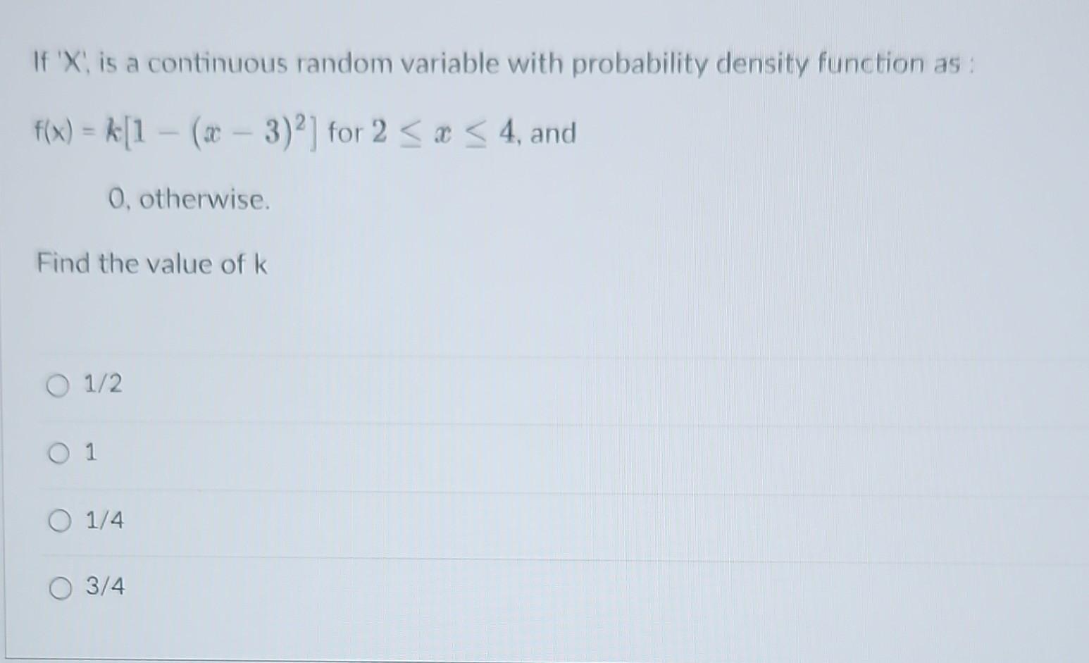 Solved If ' X ', is a continuous random variable with | Chegg.com