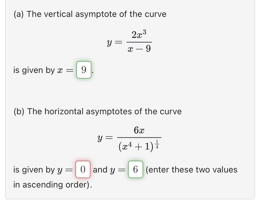 (a) ﻿The vertical asymptote of the curvey=2x3x-9is | Chegg.com