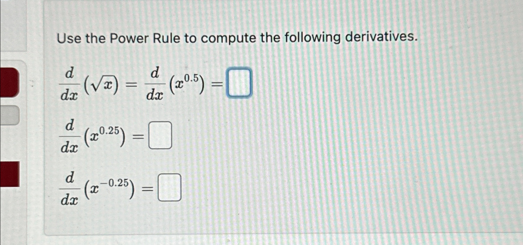 Solved Use the Power Rule to compute the following | Chegg.com