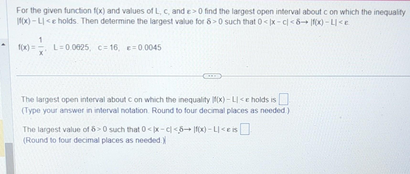 Solved For the given function f(x) and values of L;c, and | Chegg.com