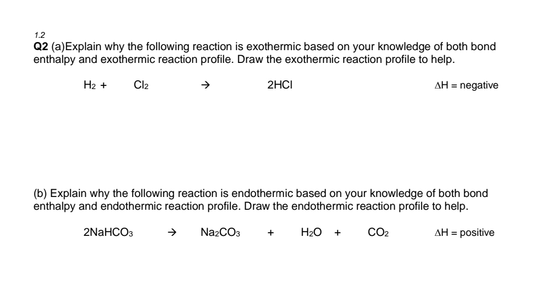 Solved 1.2Q2 (a)Explain why the following reaction is | Chegg.com