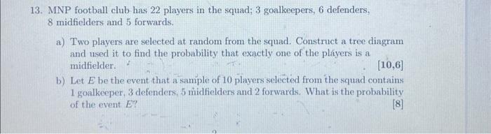 Solved MNP football club has 22 players in the squad 3 | Chegg.com