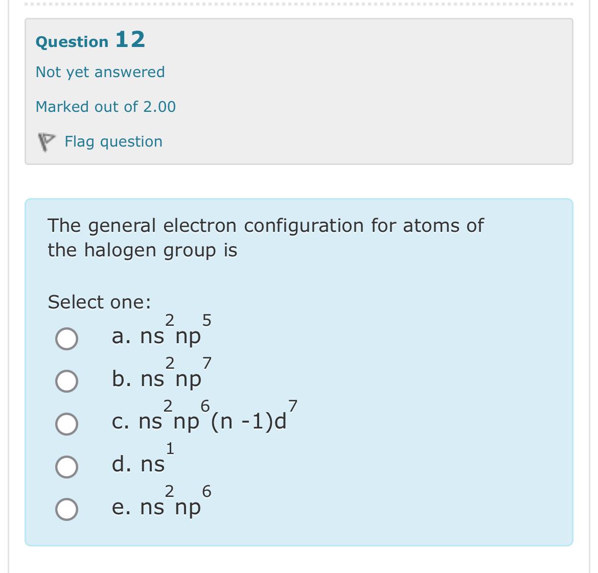Solved Question 12Not yet answeredMarked out of 2.00Flag | Chegg.com