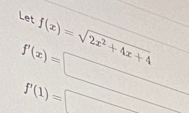 Solved Let f(x)=2x2+4x+42f'(x)=f'(1)= | Chegg.com