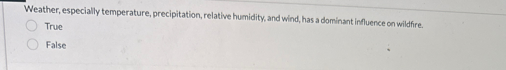 Solved Weather, especially temperature, precipitation, | Chegg.com