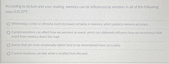 Solved According to lecture and your reading, memory can be | Chegg.com