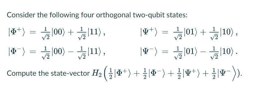 Solved Consider the following four orthogonal two-qubit | Chegg.com