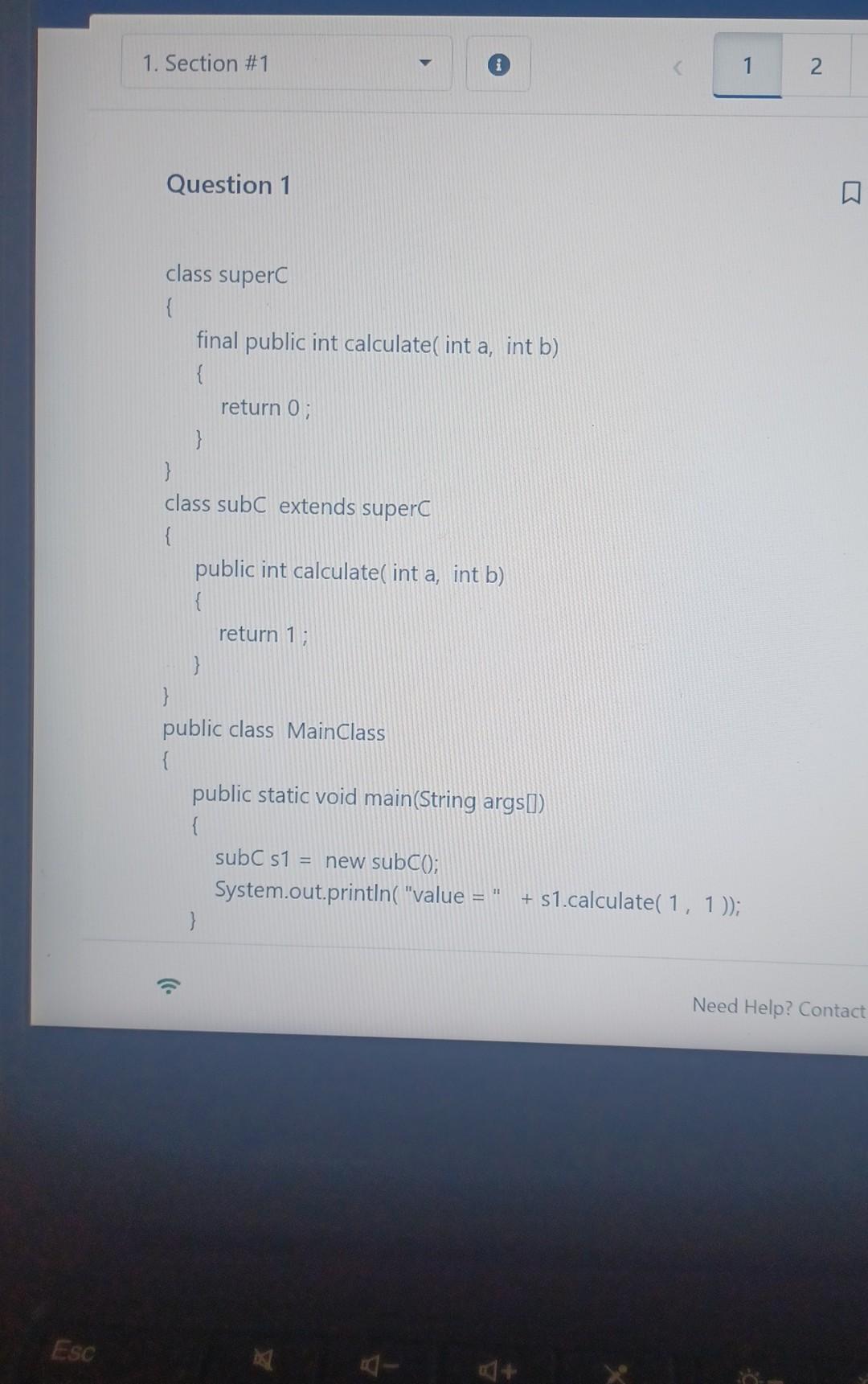 Class Superc { Final Public Int Calculate Int A