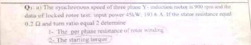 Solved Qy: it The synchroncus speed of three phase Y. | Chegg.com