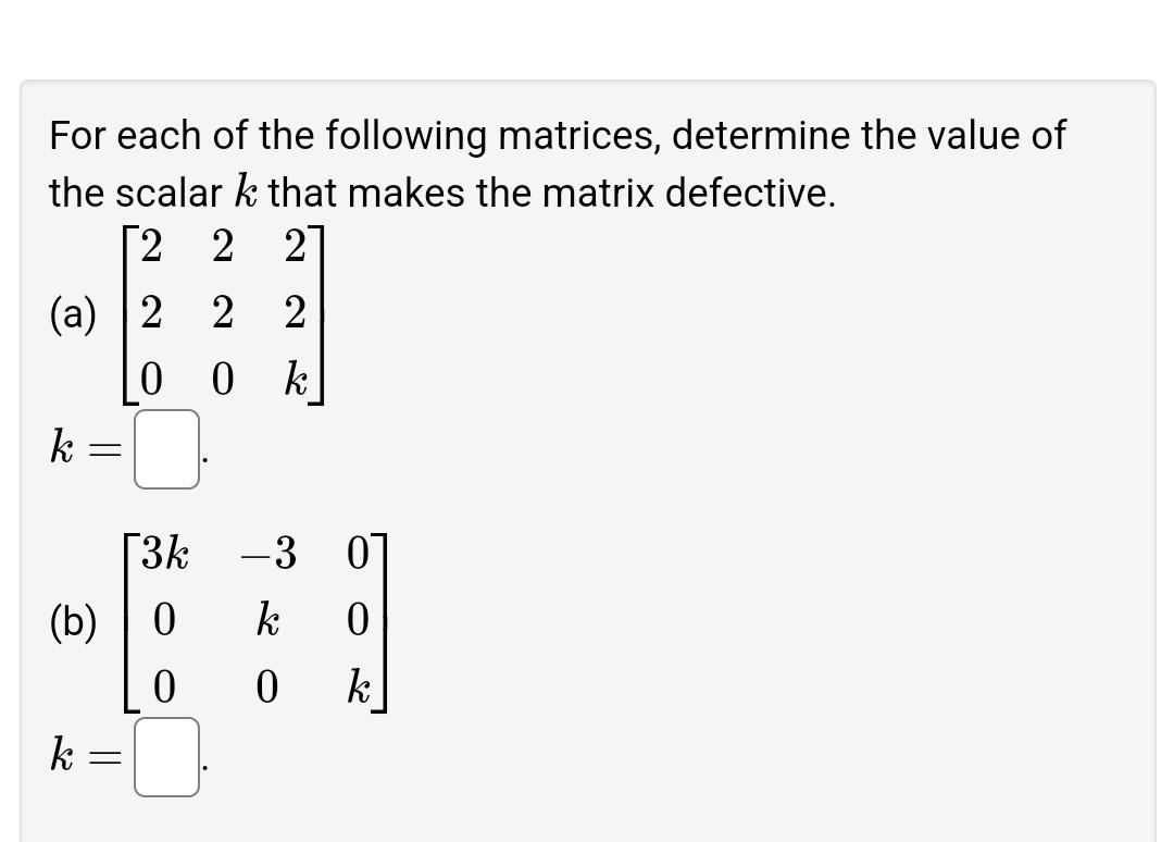 Solved For each of the following matrices, determine the | Chegg.com