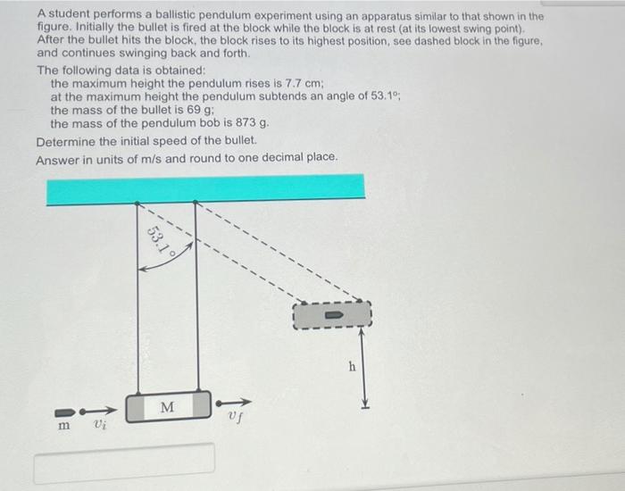 Solved A student performs a ballistic pendulum experiment | Chegg.com