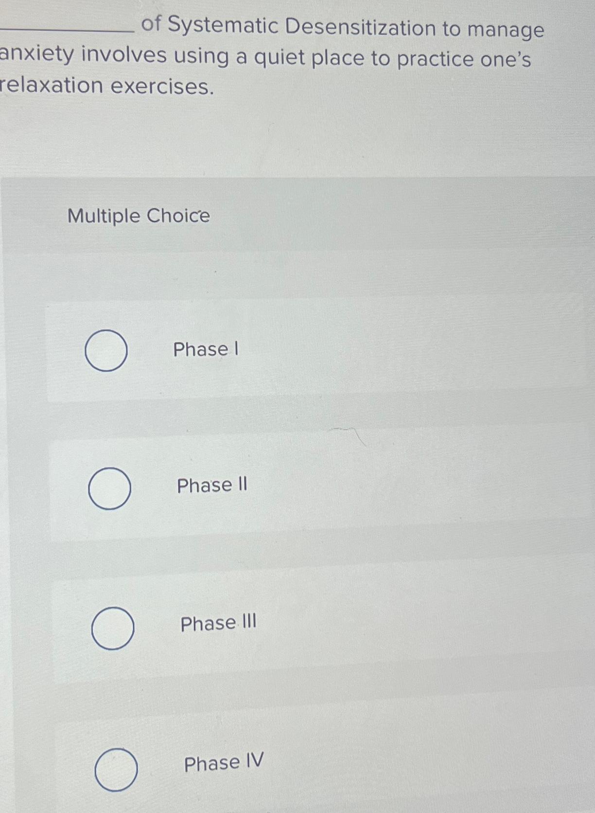Solved of Systematic Desensitization to manage anxiety | Chegg.com