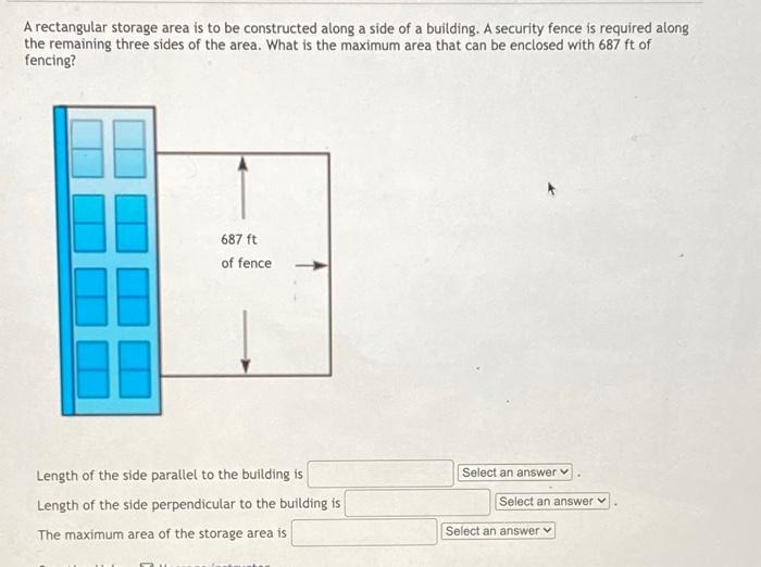 Solved A rectangular storage area is to be constructed along | Chegg.com