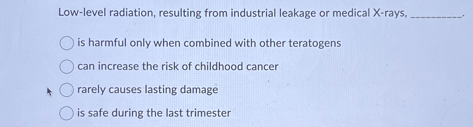 Solved Low-level radiation, resulting from industrial | Chegg.com