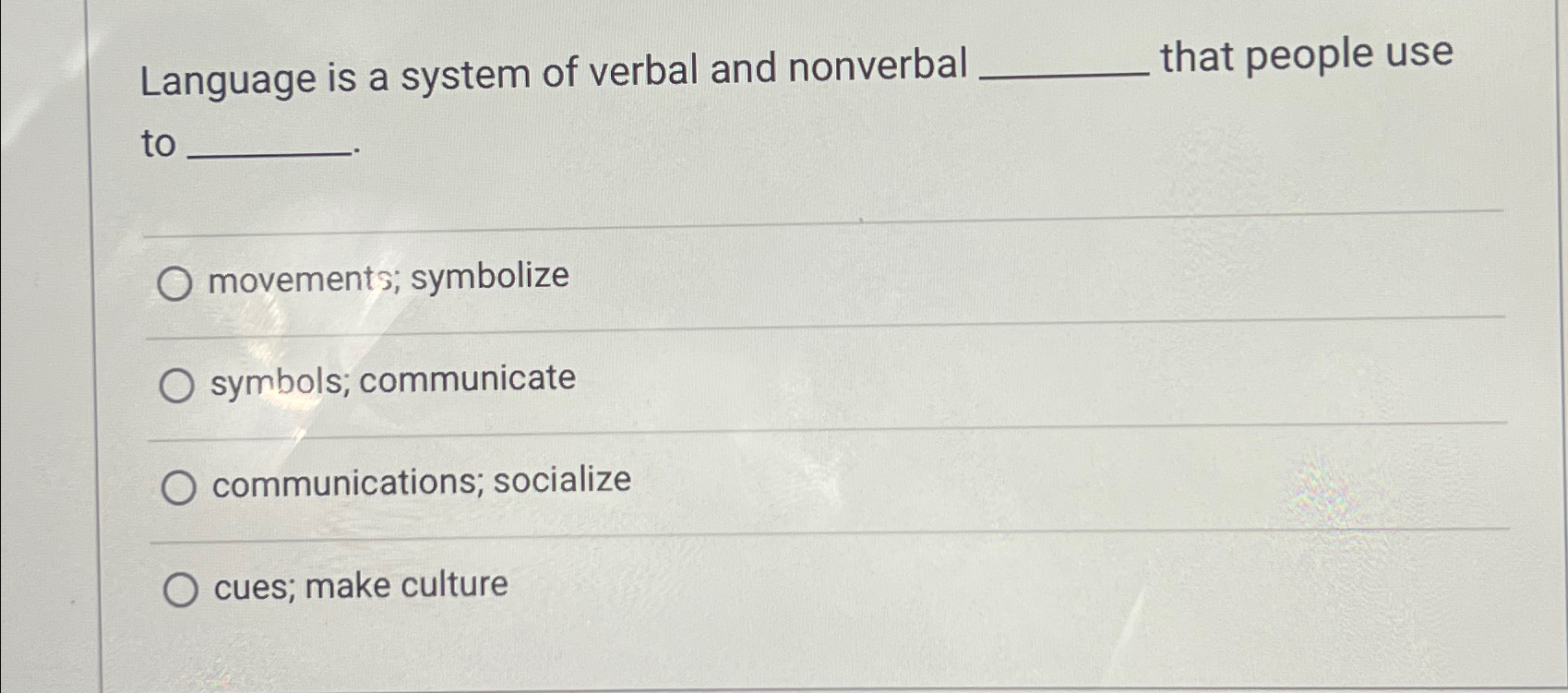 Solved Language is a system of verbal and nonverbal that | Chegg.com