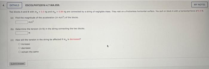Solved (o) Find the magniuse af the acceleration ( in m s2) | Chegg.com