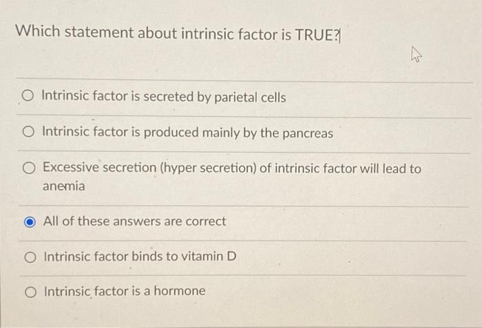 Solved Which statement about intrinsic factor is TRUE? | Chegg.com