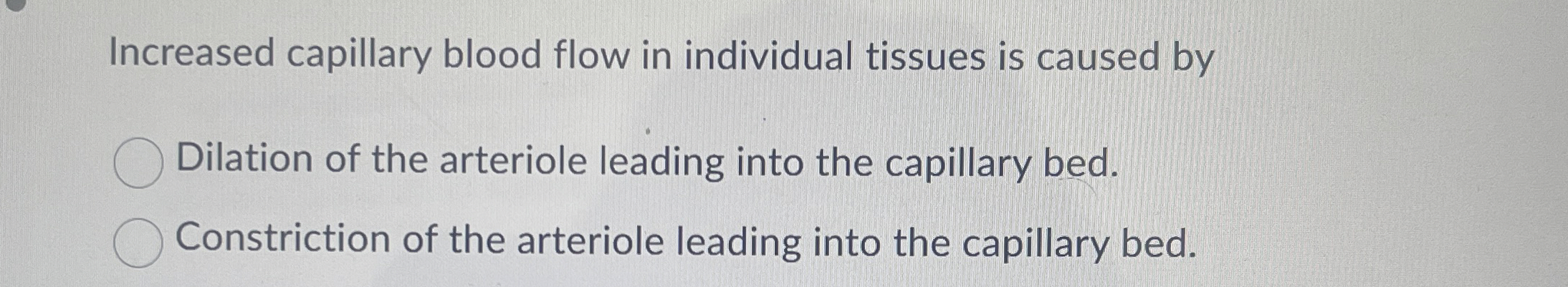 Solved Increased capillary blood flow in individual tissues | Chegg.com