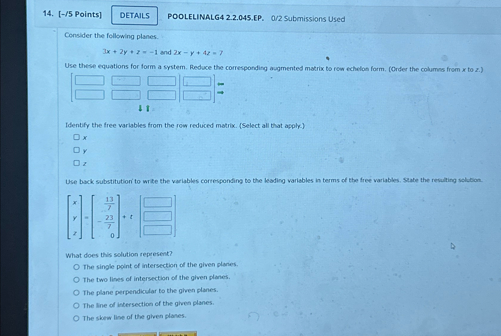 Solved [-/5 ﻿Points]POOLELINALG4 2.2.045.EP. ﻿O/2 | Chegg.com