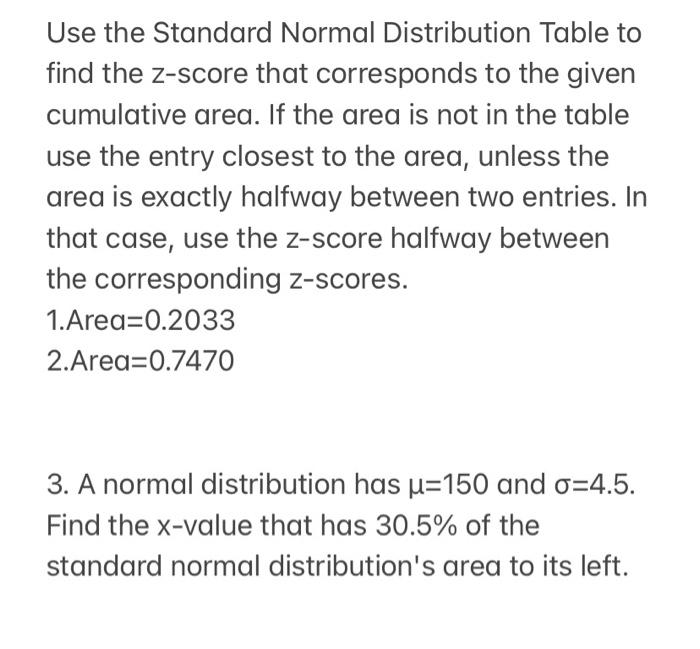Solved Use the Standard Normal Distribution Table to find | Chegg.com