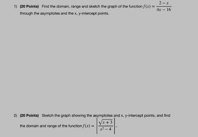 Solved 1) (20 Points) Find the domain, range and sketch the | Chegg.com