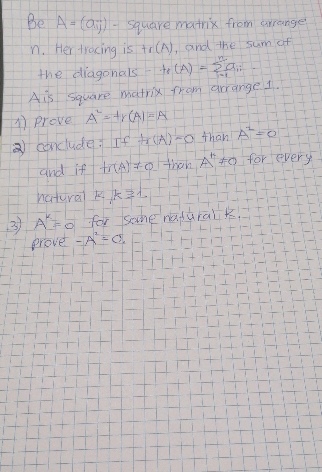 Solved Be A = (aij) - square matrix from arrange n. Her | Chegg.com